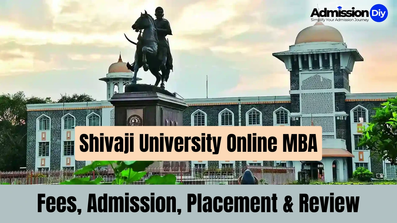 Shivaji University Online MBA: Fees, Admission, Placement