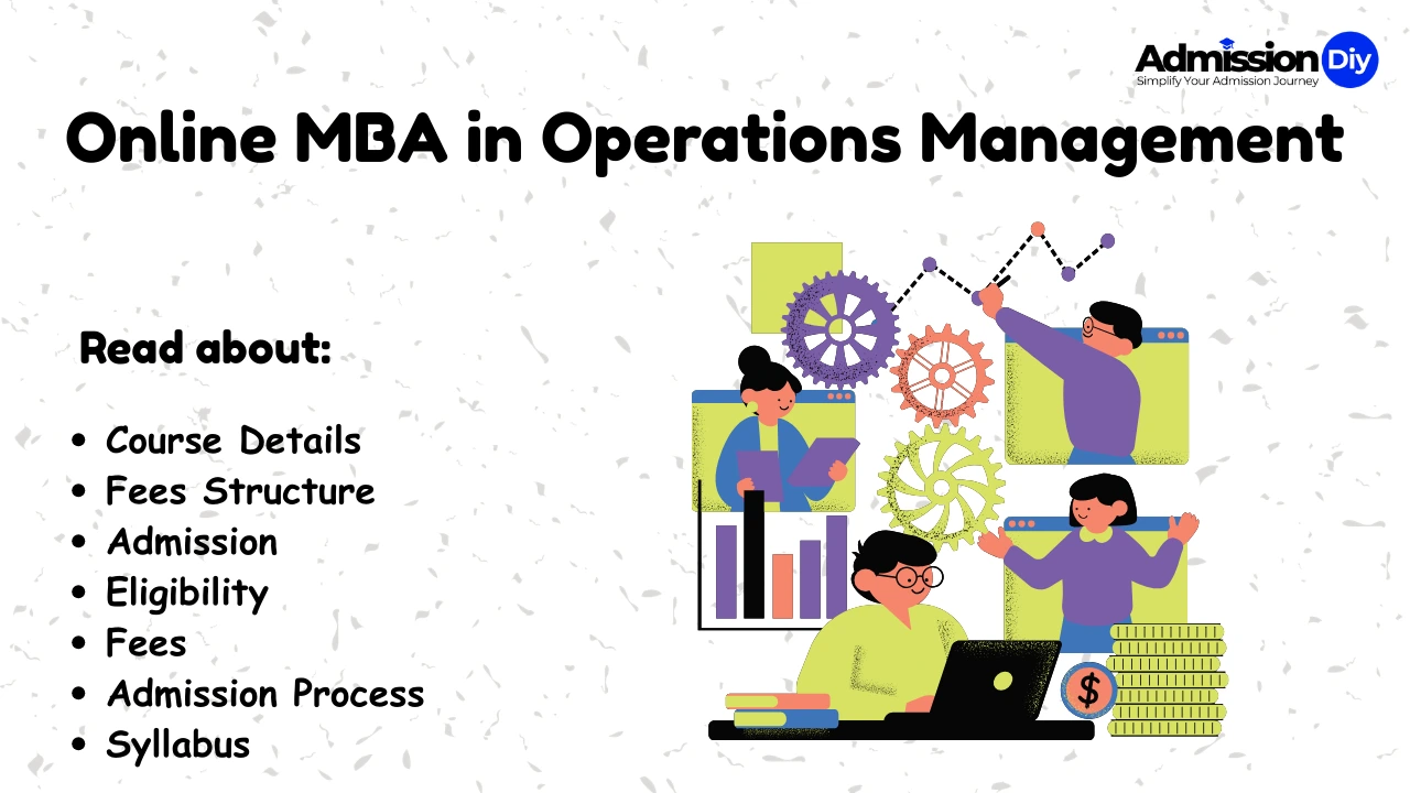 Online MBA in Operations Management: Course Detail, Fees, Eligibility ...
